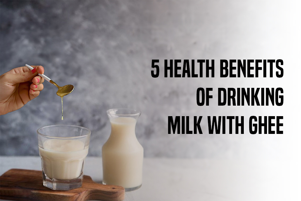 5 Incredible Milk With Ghee Benefits| Rufil