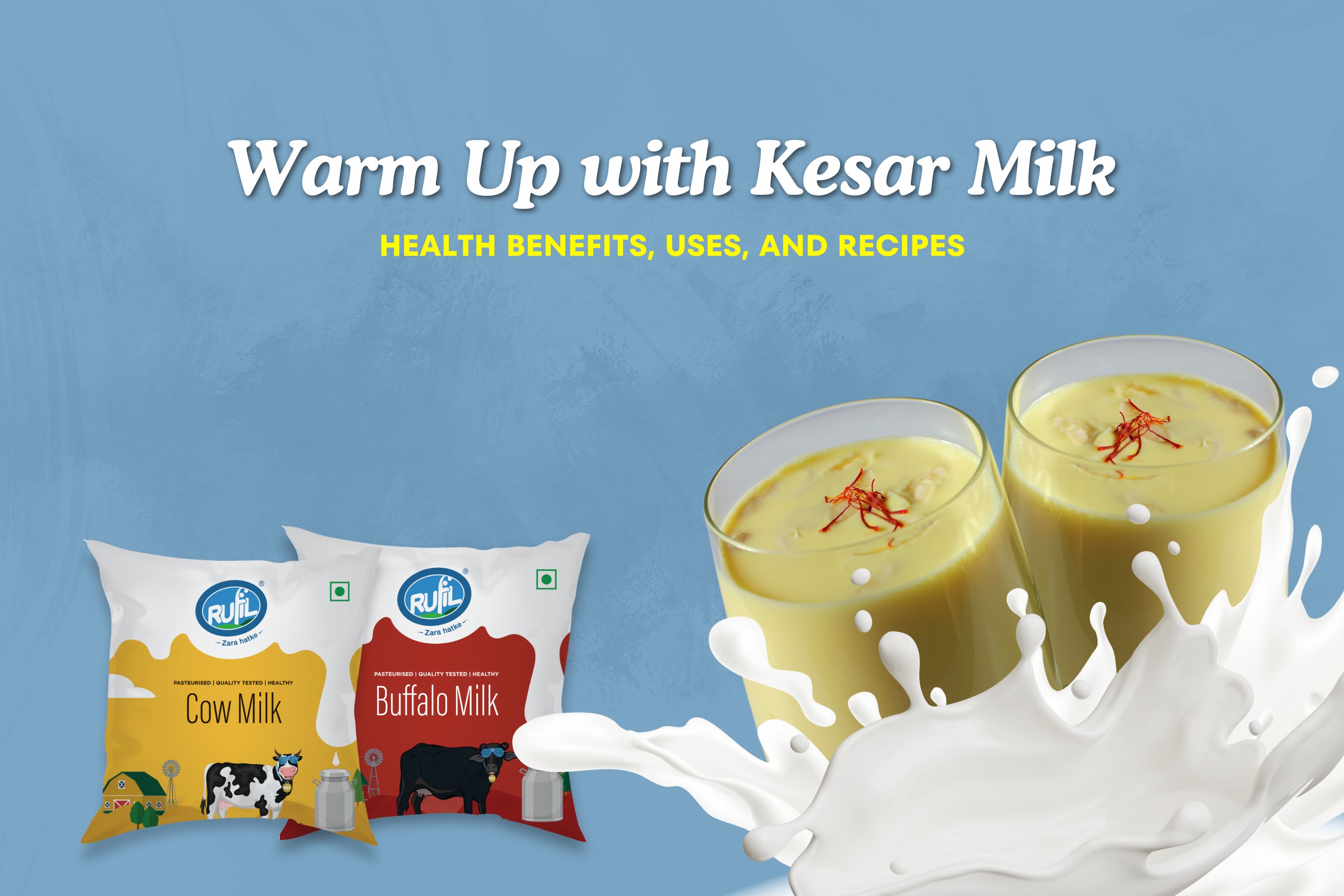 Explore Kesar Milk Benefits, Recipes & More | Rufil